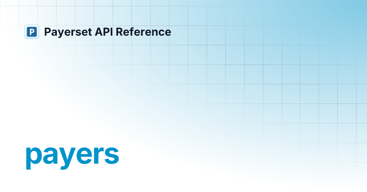 payers | Payerset API Reference
